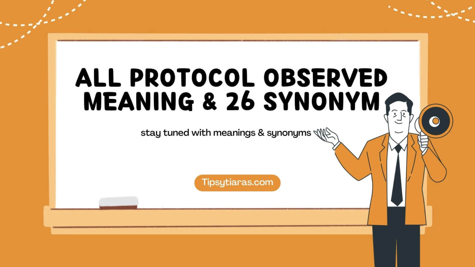 All Protocol Observed Meaning & 26 Synonyms