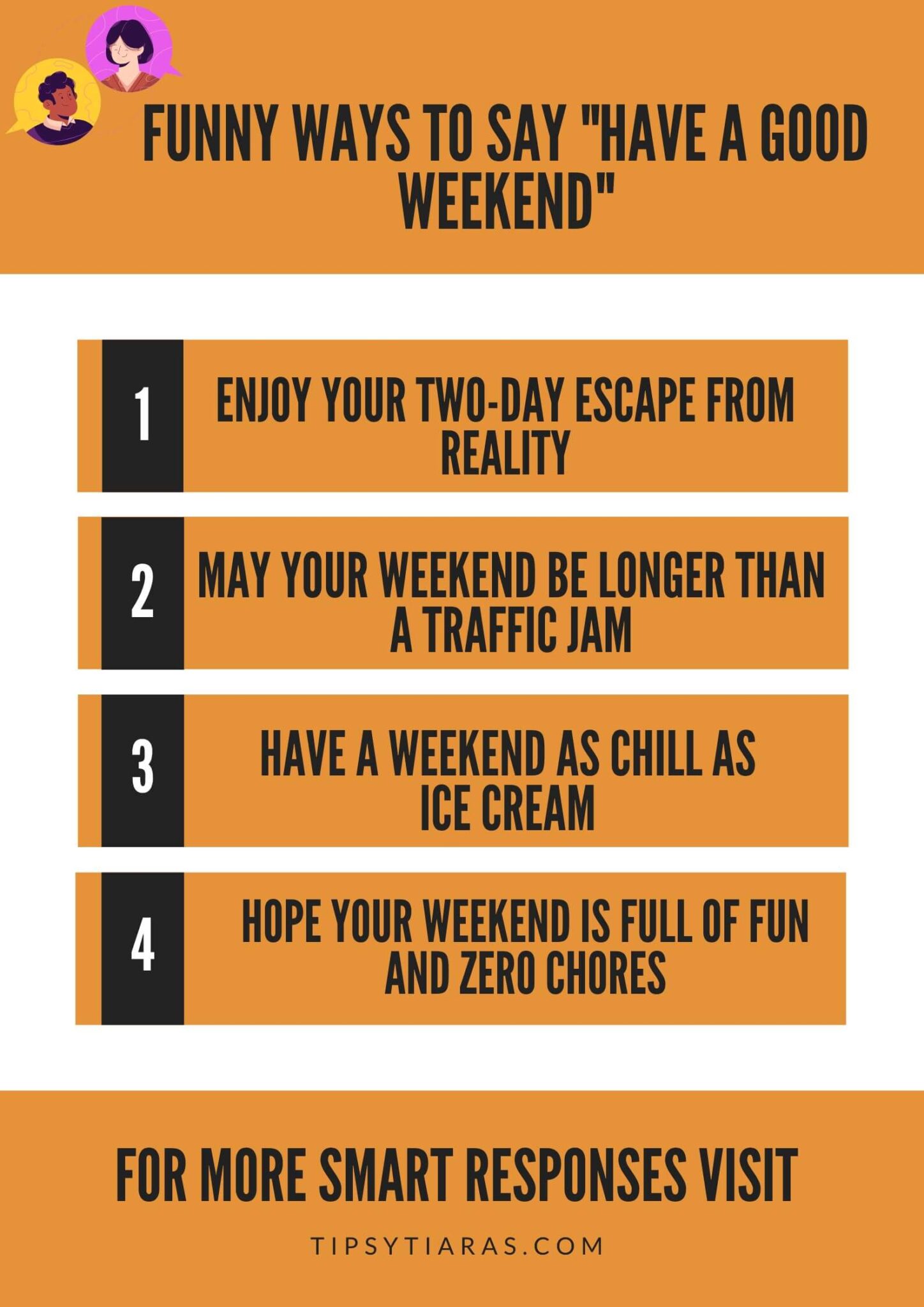 25 Funny Ways To Say "Have A Good Weekend"