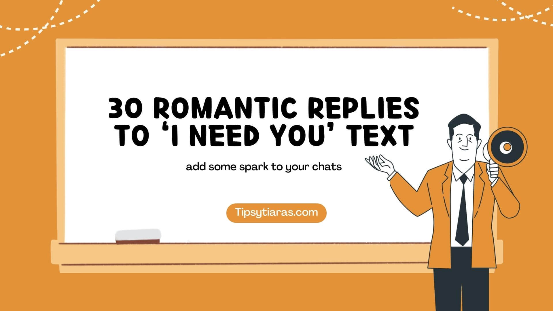 30 Romantic Replies To I Need You Text