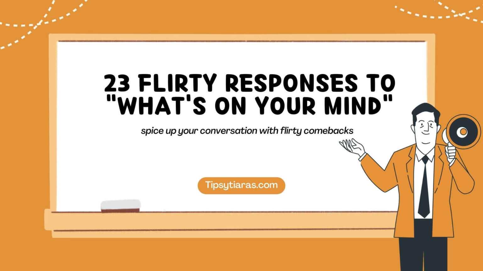 23 Flirty Responses To "What's On Your Mind"
