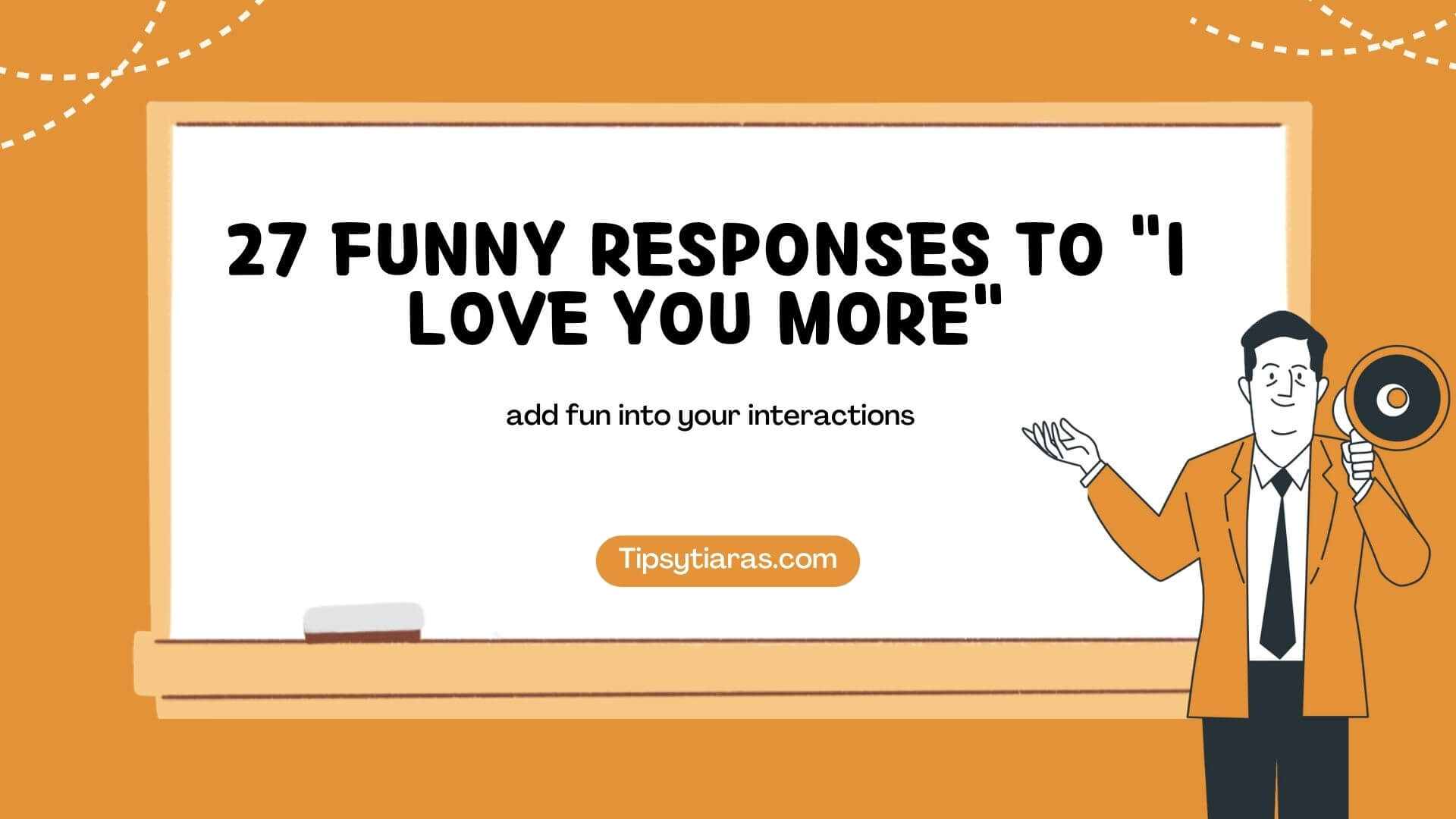 27 Funny Responses To "I Love You More"