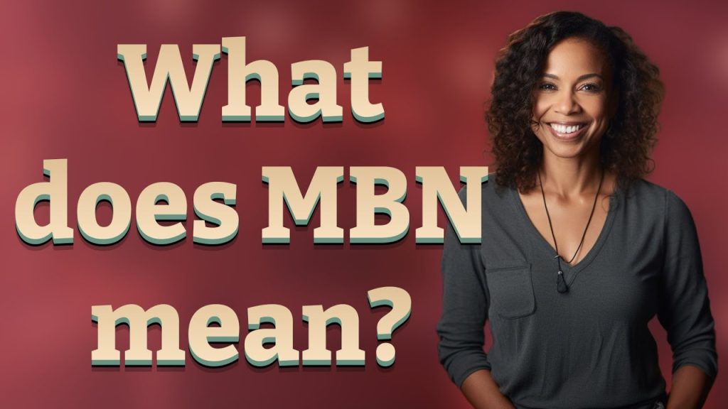MBN Meaning: Unpacking The Popular Texting Slang And Its Usage
