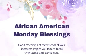 African American Monday Blessings Images To Uplift Your Week