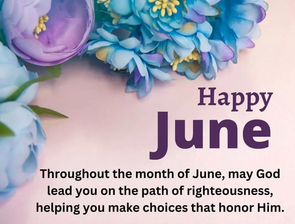 June Blessings Images: Welcoming The Month With Joy And Inspiration