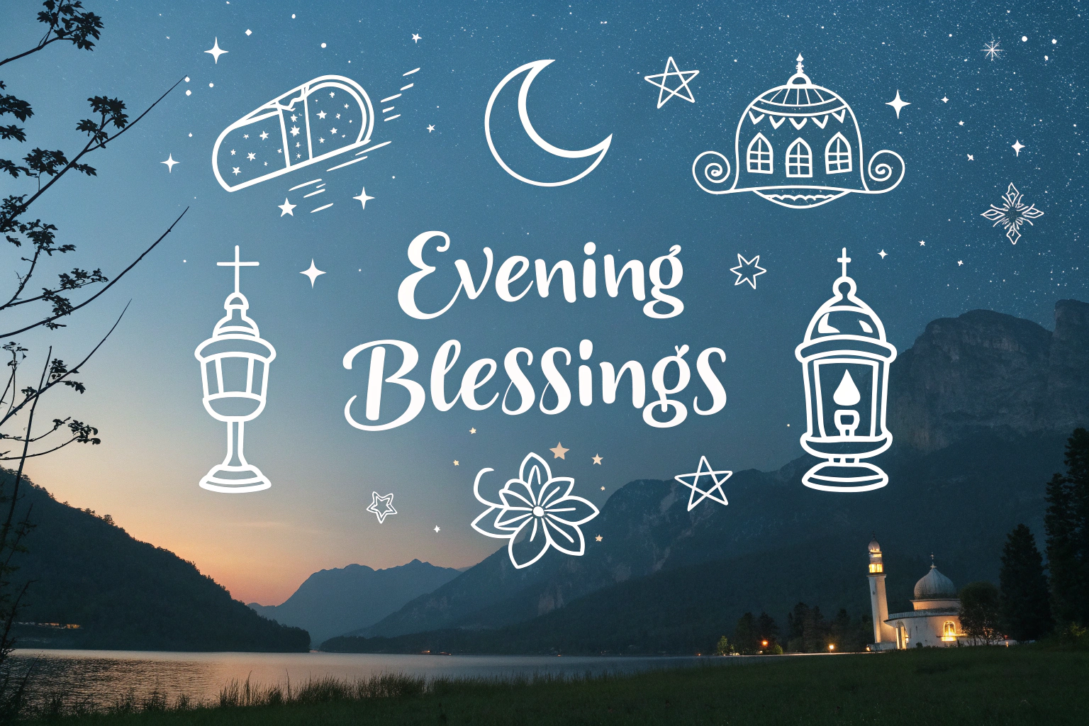 Evening Blessings: Inspirational Quotes And Prayers For A Peaceful Night