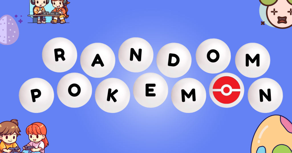 Random Pokémon Generator: Unleashing Epic Team-Building Adventures