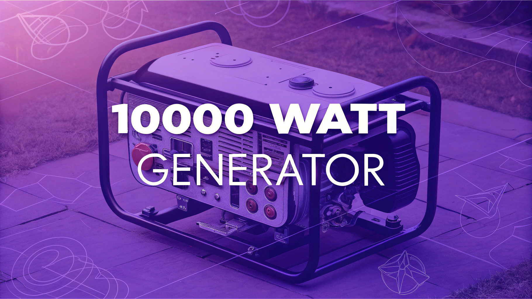 10000 Watt Generator: Empowering Homes And Adventures With Unmatched ...